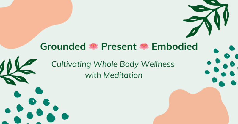 Whole Body Wellness with Meditation | Planet Prana